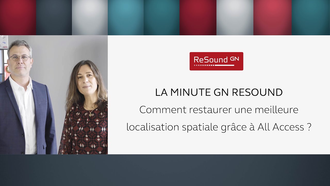 La minute GN ReSound - Comment restaurer une meilleure localisation ...
