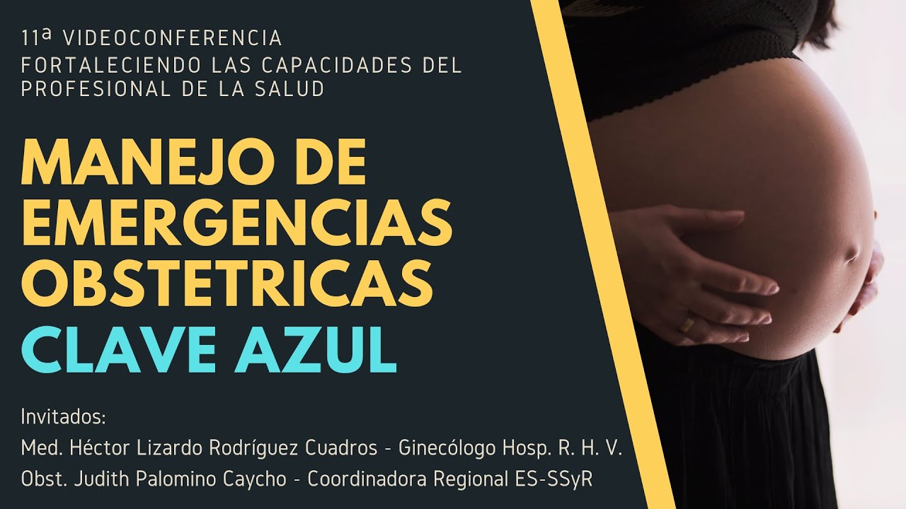 Videoconferencia - Emergencia Obstétrica- CLAVE AZUL - YouTube