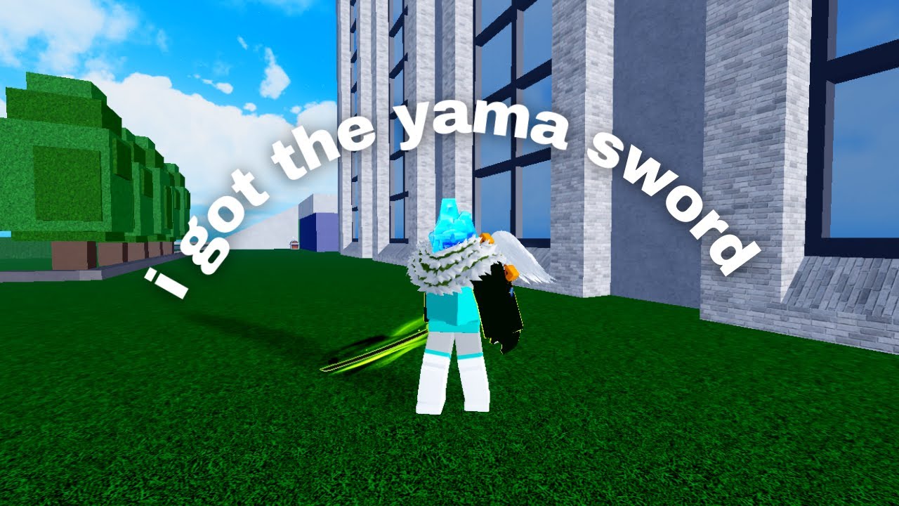 I Got the yama sword - YouTube