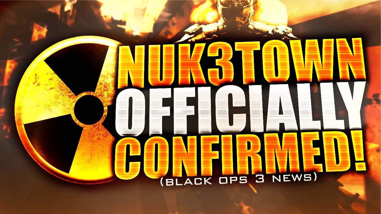 BLACK OPS 3: *LEAKED* "NUKETOWN MAP LOAD-SCREEN!" [NEW] "NUK3TOWN MAP ...
