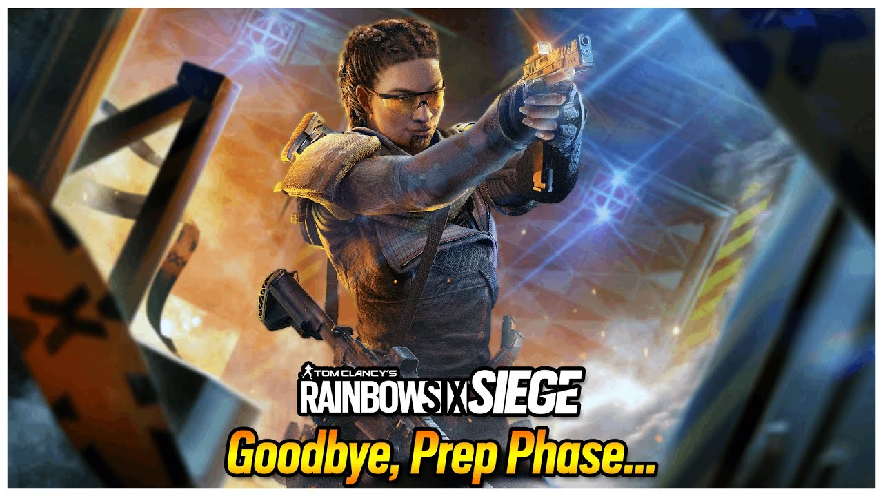 Goodbye, Prep Phase... (and Hello Siege X!) 👋 | Rainbow Six Siege - YouTube