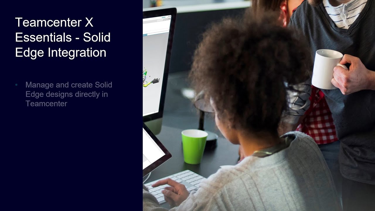 Teamcenter X Essentials: Solid Edge Integration - YouTube