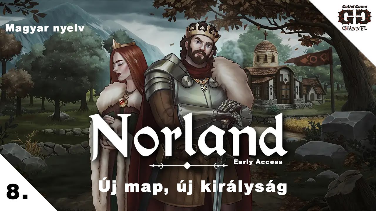 Norland (Early Access) - Új map, új királyság? (MAGYAR NYELV) (Hun ...