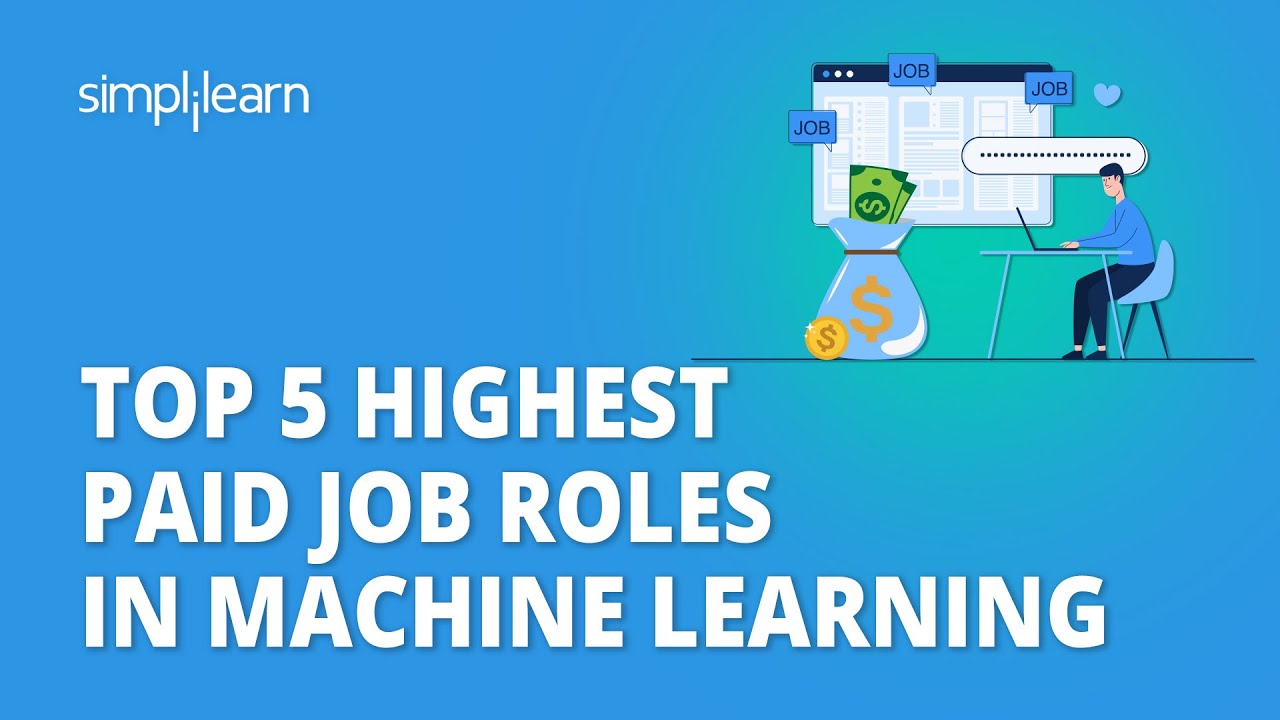 🔥 Top 5 Highest Paid Job Roles In Machine Learning | Machine Learning ...