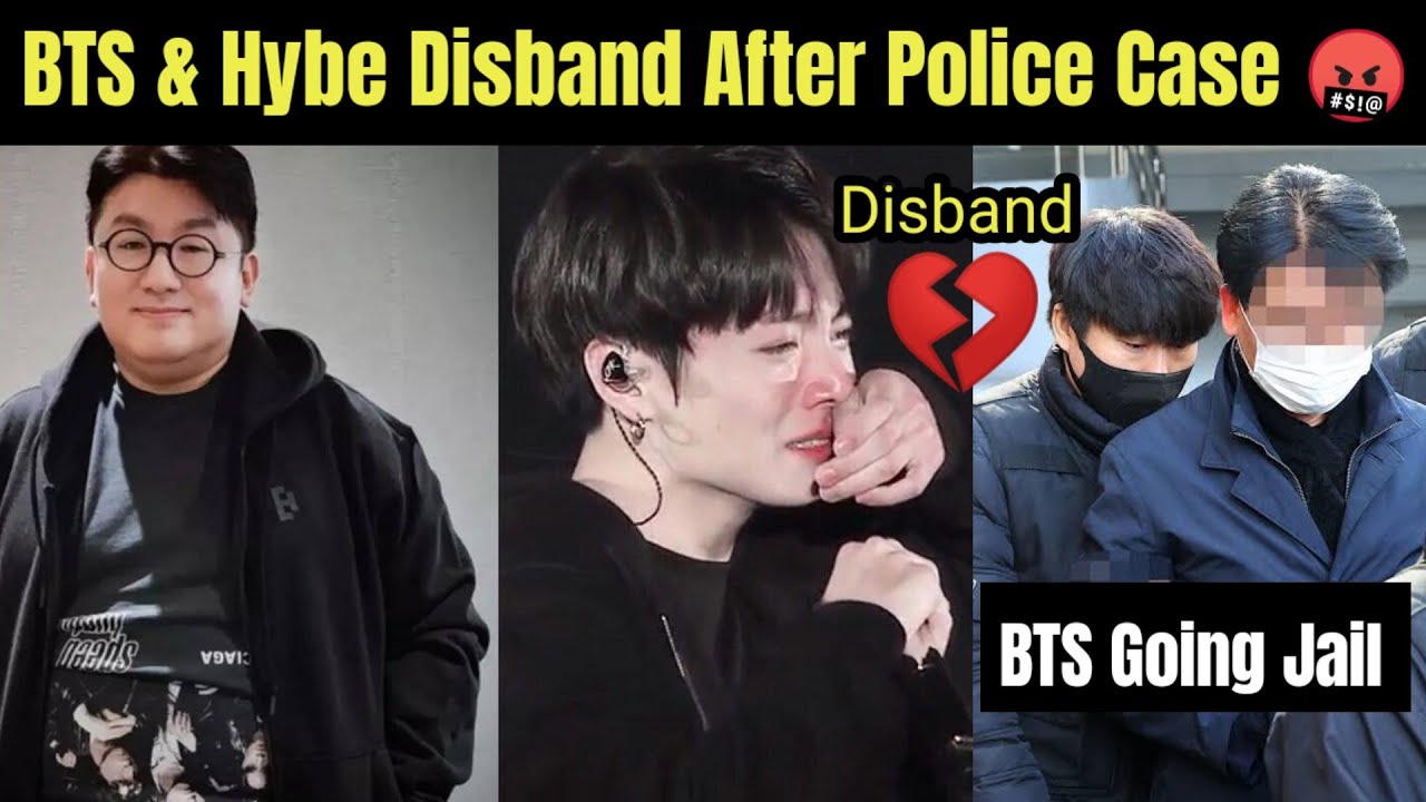 BTS & Hybe Disband After Police Case 🤬 | BTS Going Jail ?? - YouTube