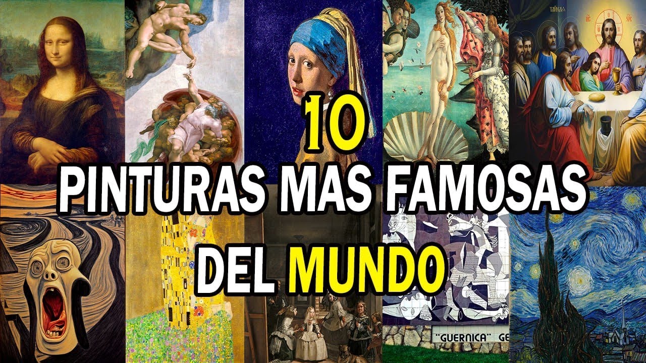 Las Pinturas Más Famosas del Mundo🎨🎭😲 Hermosas obras de arte - YouTube