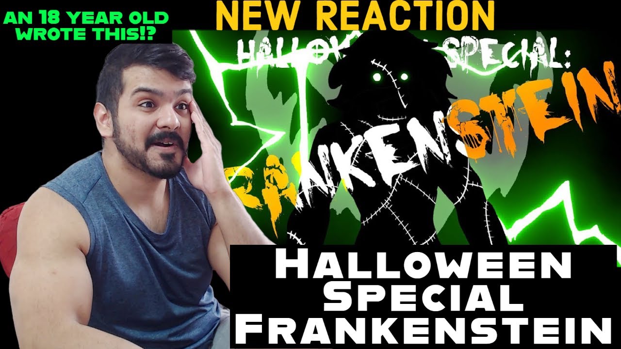 Halloween Special: Frankenstein (Overly Sarcastic Productions) reaction ...