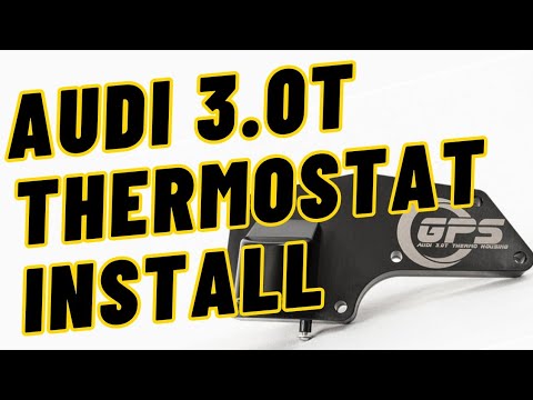 Audi 3.0T Thermostat Replacement Guide | C7 A6/A7, B8 S4/S5/SQ5 - YouTube