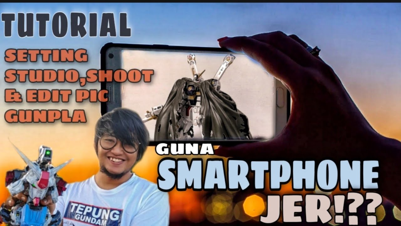 GUNPLA TIPS : Cara Setting Studio yang Bajet, Shoot gambar dan Edit ...