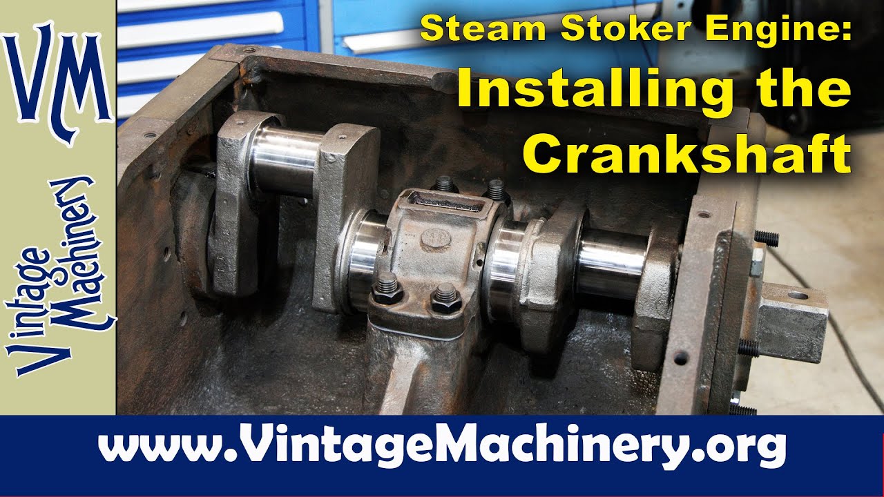 Steam Stoker Engine: Installing the Crankshaft - YouTube