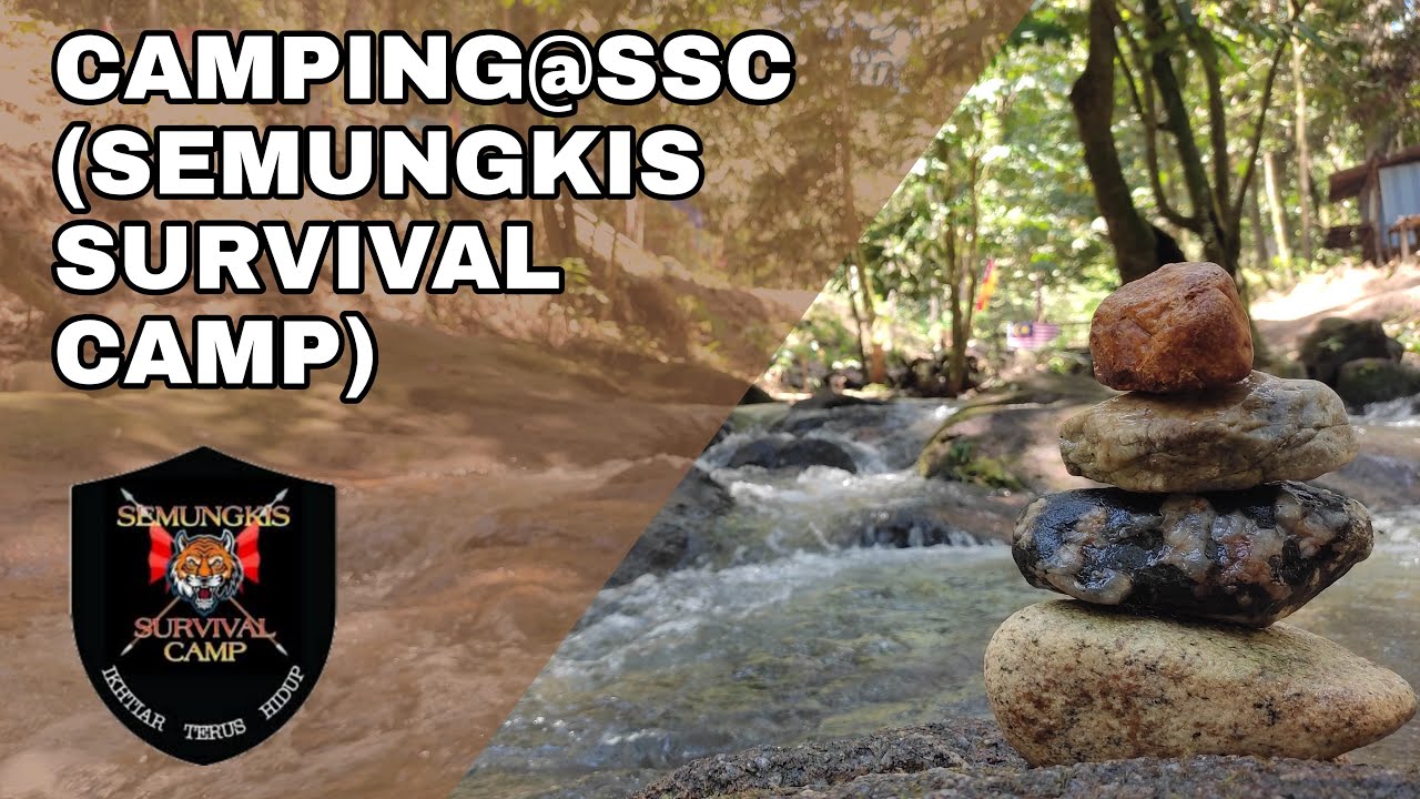 Perkhemahan di SSC (Semungkis Survival Camp) - YouTube
