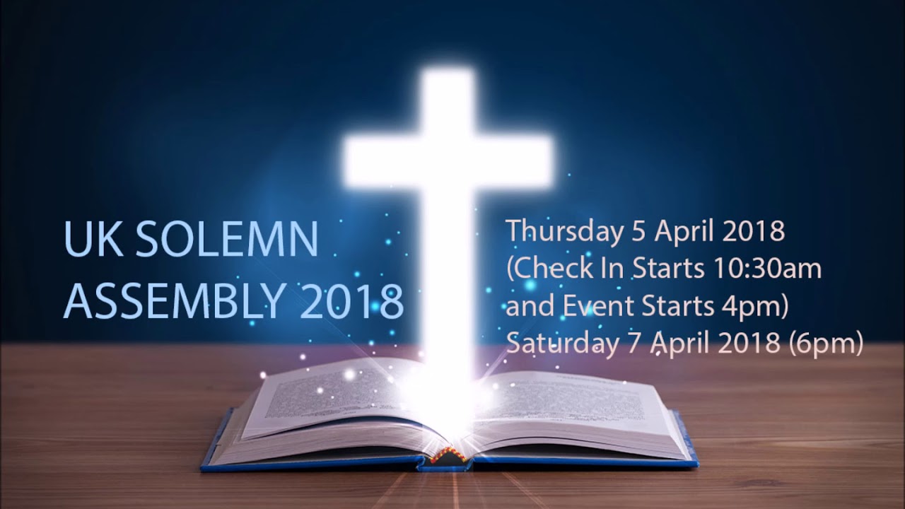 UK SOLEMN ASSEMBLY 2018 - YouTube