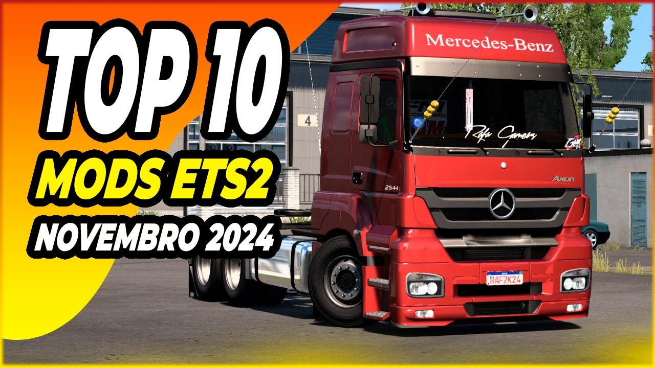 TOP 10 MODS ETS2 NOVEMBRO 2024 Só MOD TOP - YouTube