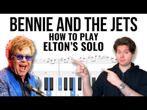 Bennie And The Jets | How to Play Elton John's Piano Solo