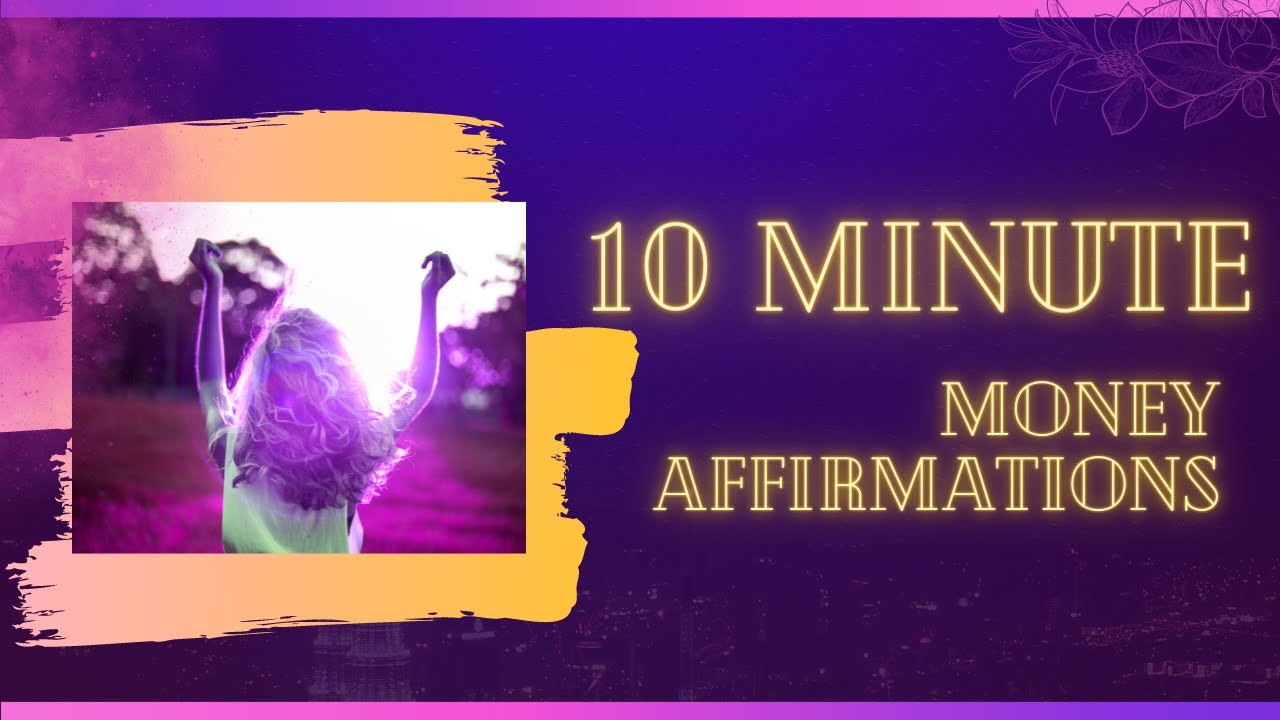 10 Minute Money Affirmation Meditation | DO THIS EACH DAY to Make More ...