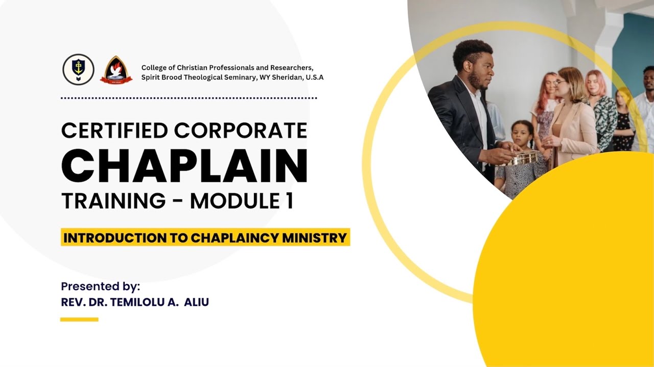 Corporate Chaplaincy | Module 1: Introduction to Chaplaincy Ministry ...