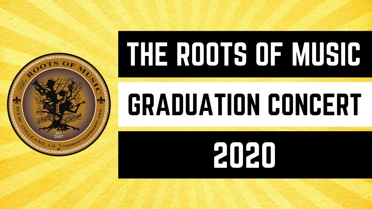 The Roots Of Music 2020 Graduation Concert & Ceremony - YouTube