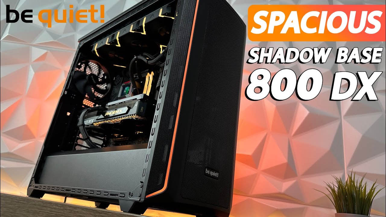 BeQuiet! SHADOW BASE 800 DX - Perfect Airflow with 420 Rads! - YouTube