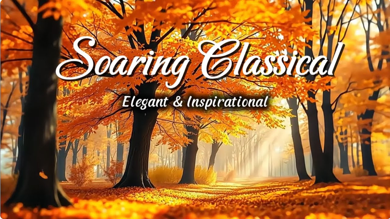 Peaceful Classical Music – Calm, Elegant & Timeless Sounds - YouTube