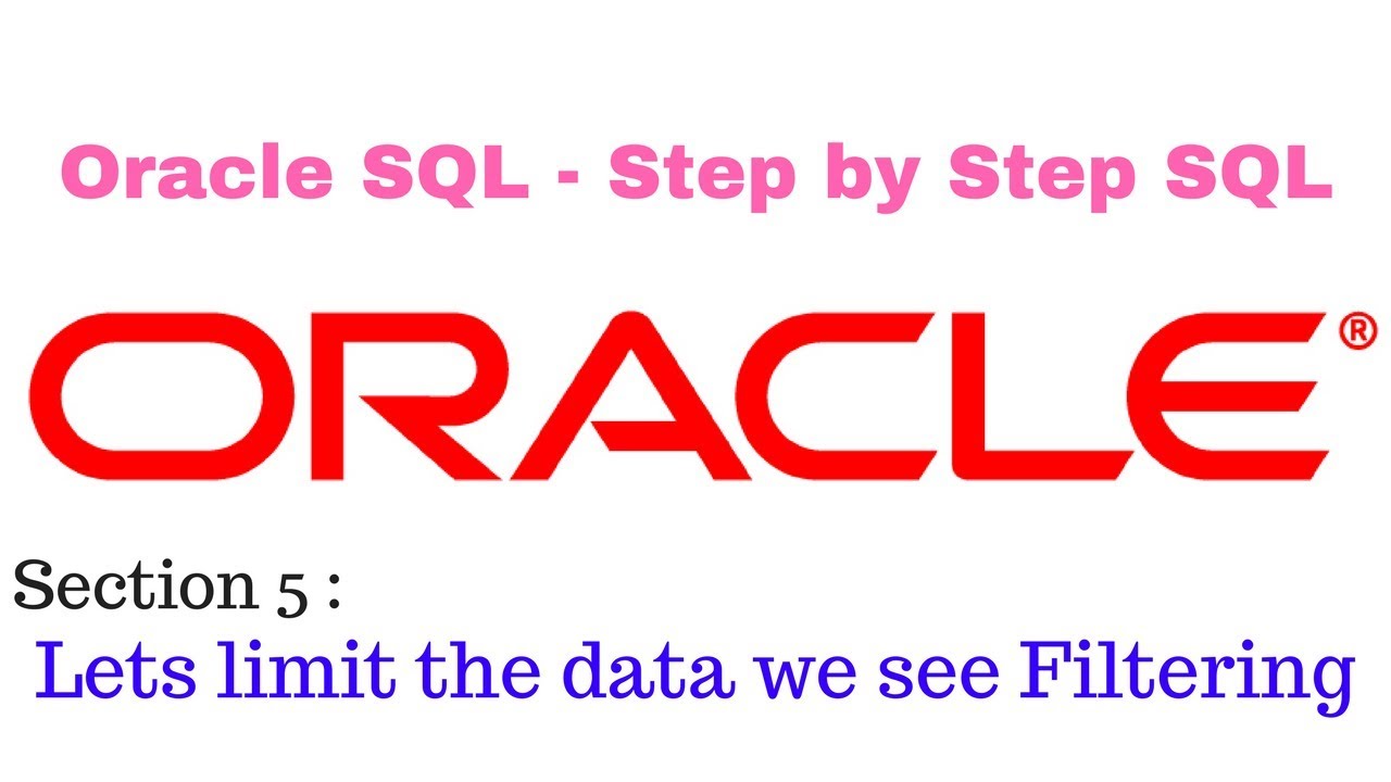 Oracle Sql Step by Step Approach (024 filtering data where command ...