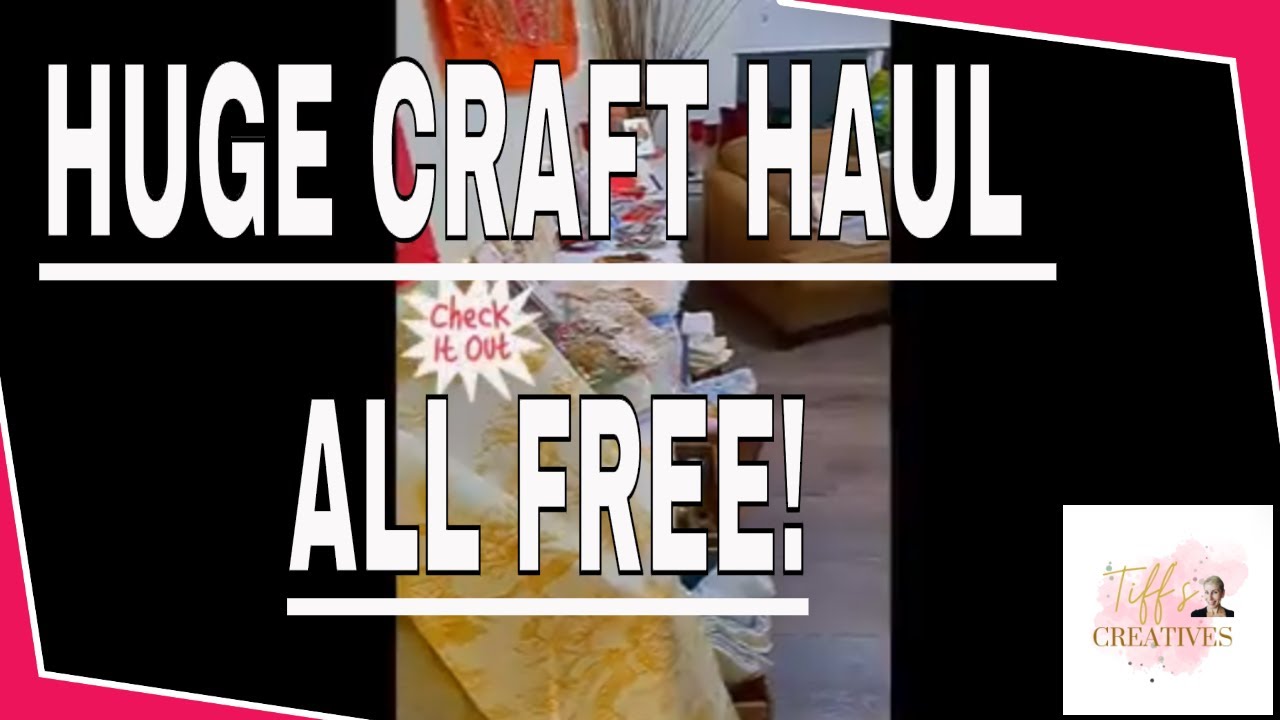 HUGE CRAFT HAUL - ALL FREE- MUST SEE! - YouTube