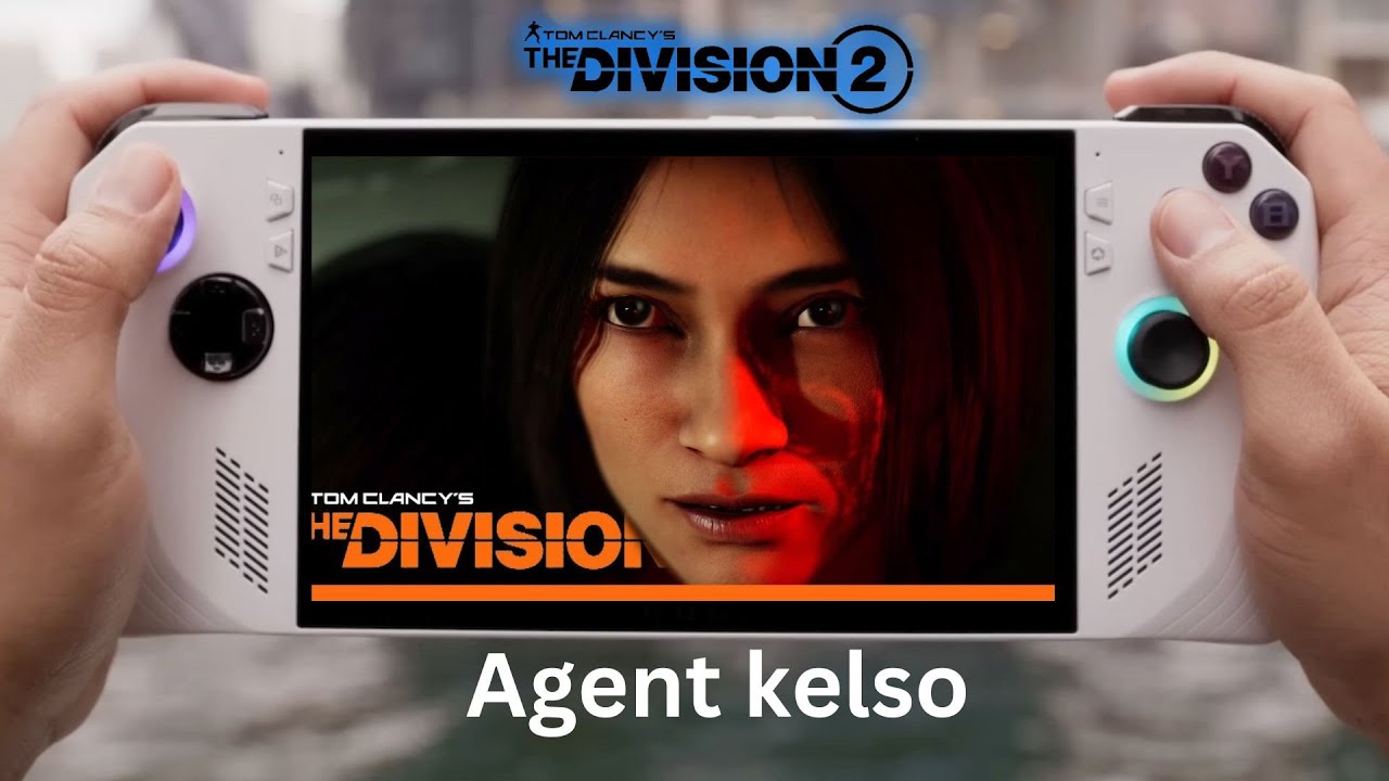 Agent Kelso ( Manhunt ) of Division 2 - Mission & location on Rog Ally ...