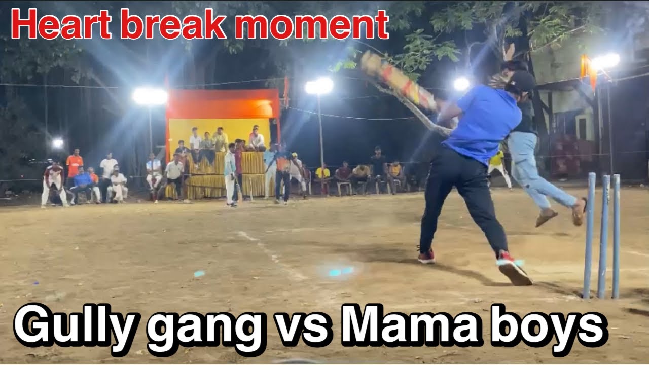 Heart break moment || Gully gang vs Mama boys - YouTube
