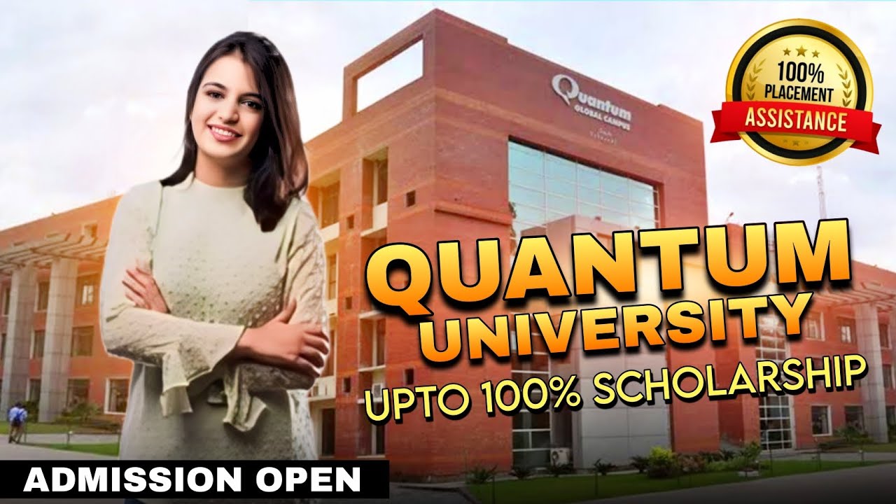 Quantum university roorkee Review || Admission Open 2024 || Quantum ...
