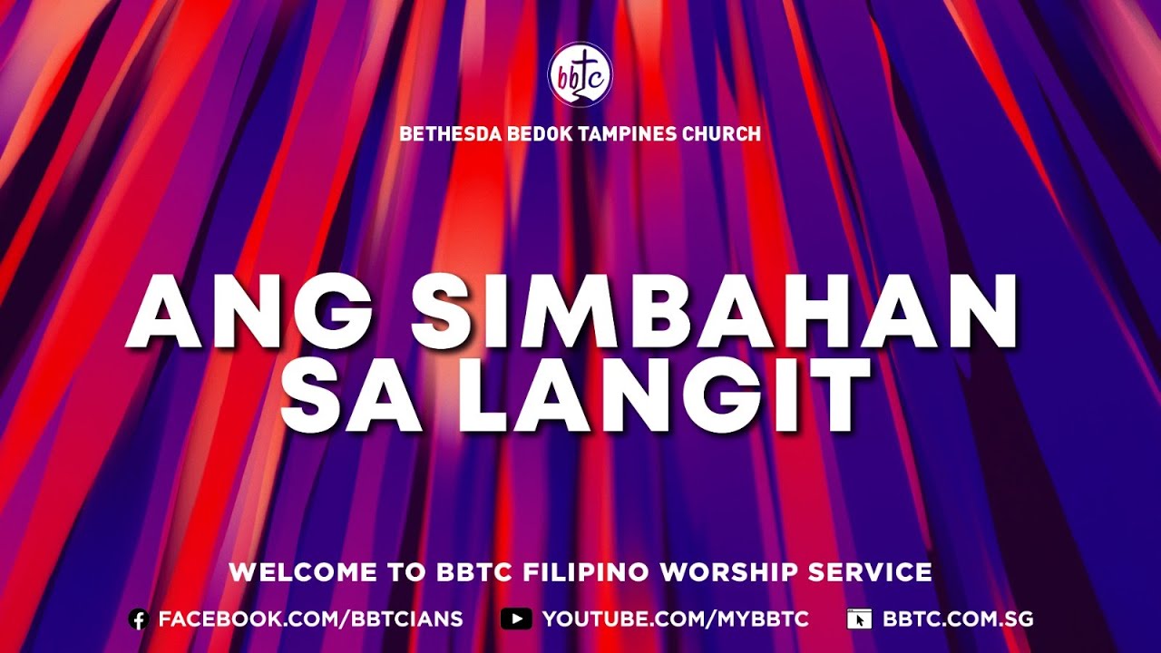 Ang Simbahan sa Langit (Revelation 5) - BBTC Filipino Service (Sep 4, 2022) - YouTube