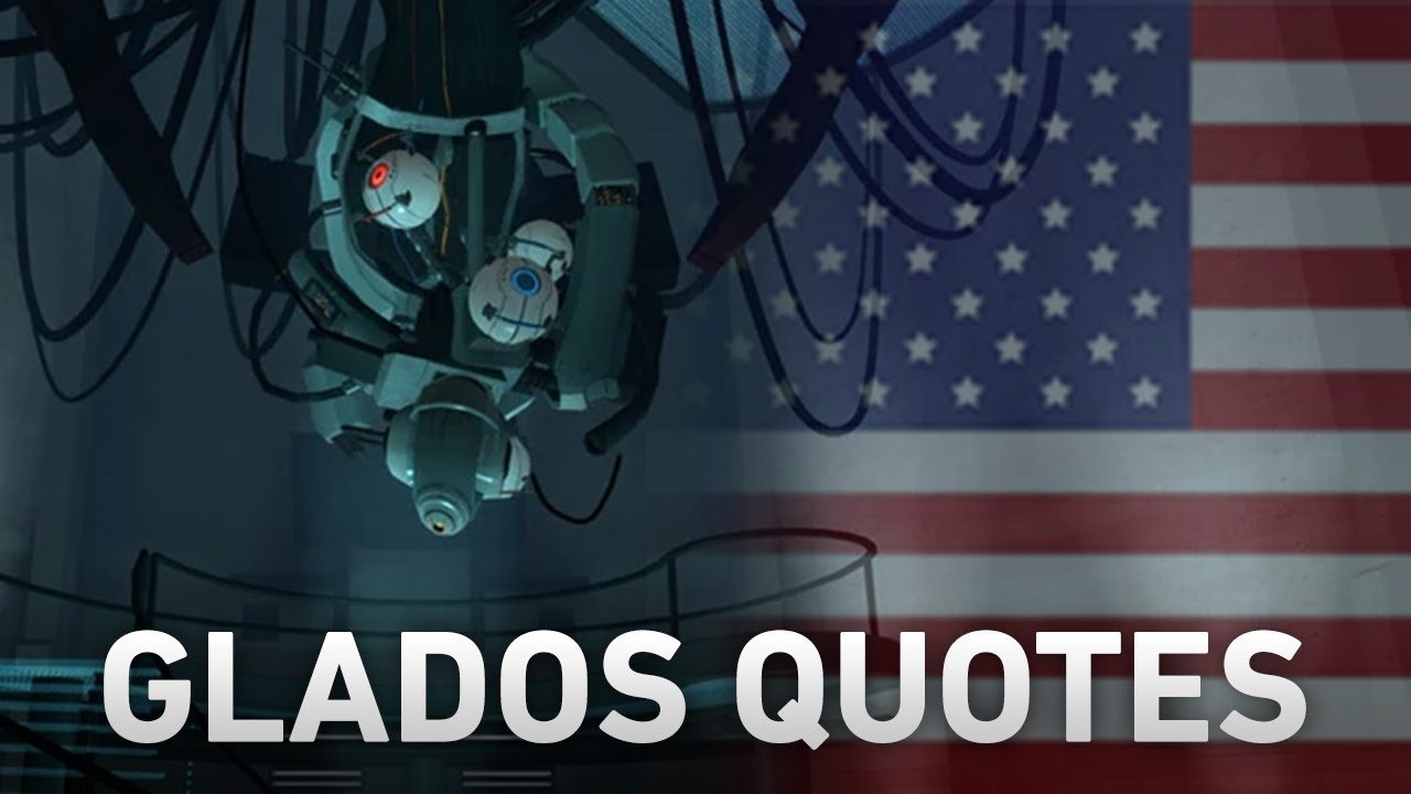 Portal 1 - All GLaDOS Quotes (Original dub) - YouTube