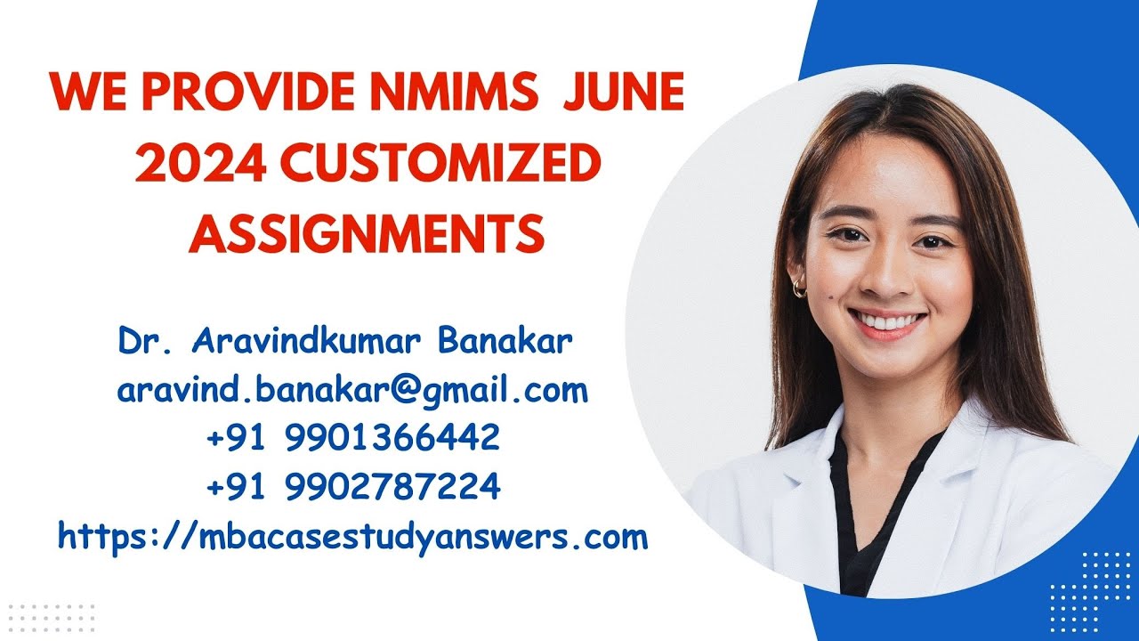 Customized Narsee Monjee Assignments I NMIMS Customized MBA Assignments I NMIMS Customized ...
