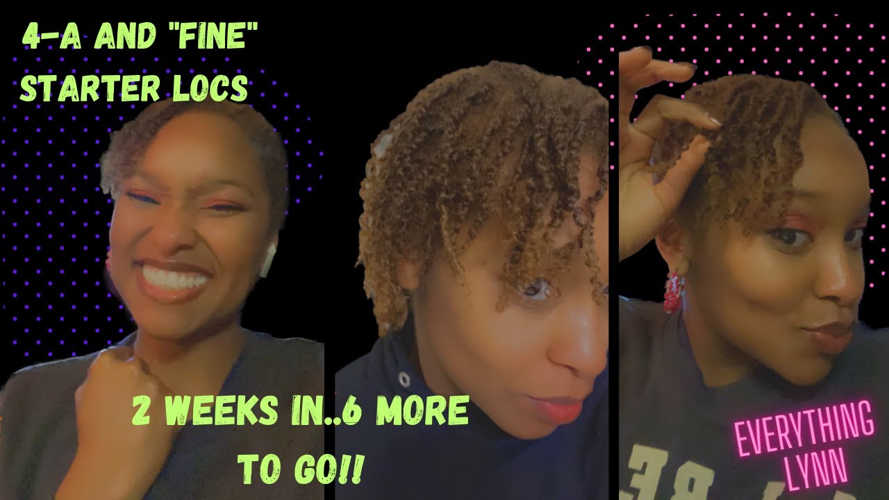 2 WEEKS IN! 4-A AND “Fine” STARTER LOC JOURNEY - YouTube