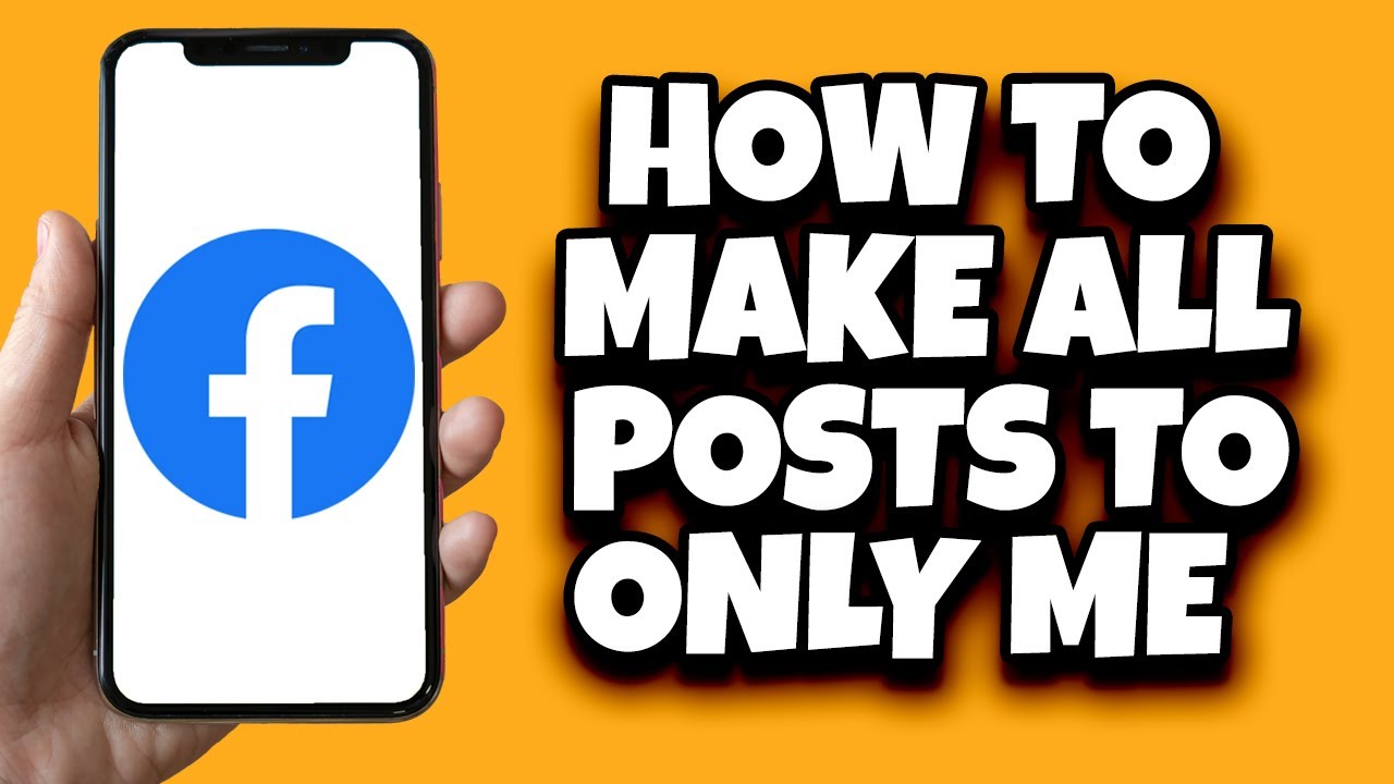 How To Only Me All Facebook Posts (Step By Step) - YouTube