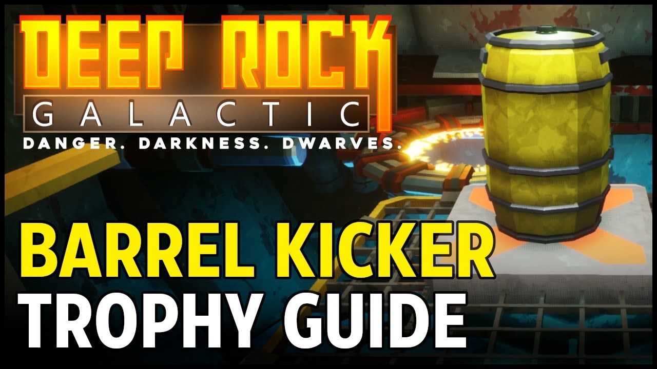 Deep Rock Galactic - Barrel Kicker Trophy / Achievement Guide - YouTube