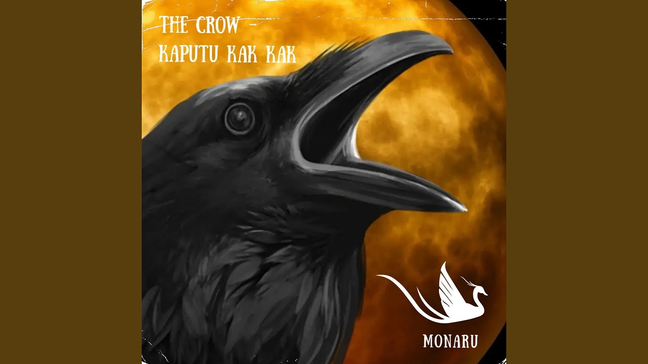 The Crow - Kaputu Kak Kak - YouTube