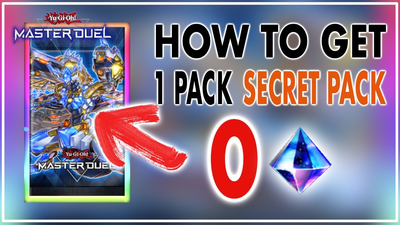 How To Get 1 Pack of SECRET PACK With 0 Gems | Yu-Gi-Oh! Master Duel ...