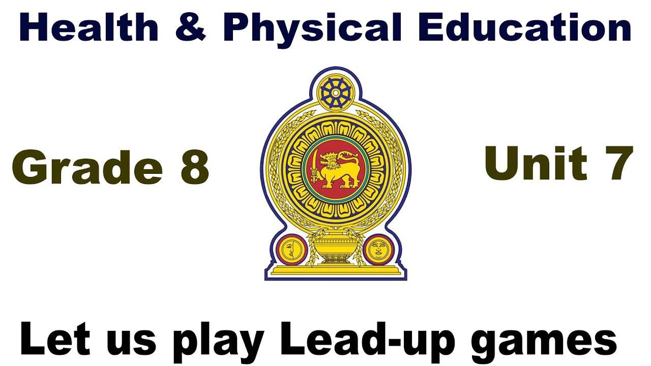 Health Grade 8 Lesson 07 Let us play lead-up games - YouTube
