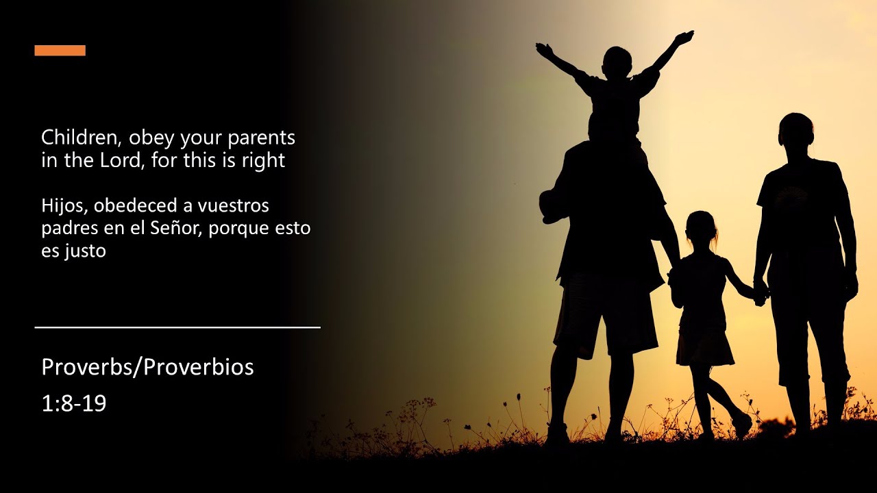 Children Obey Your Parents In The Lord For This Is Right Proverbs 1 