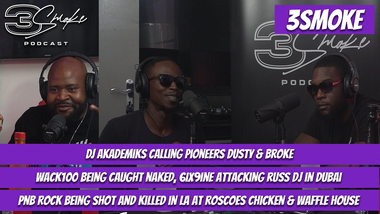 Dj Akademiks callin pioneers dusty & broke,PnB Rock,Wack100 caught ...