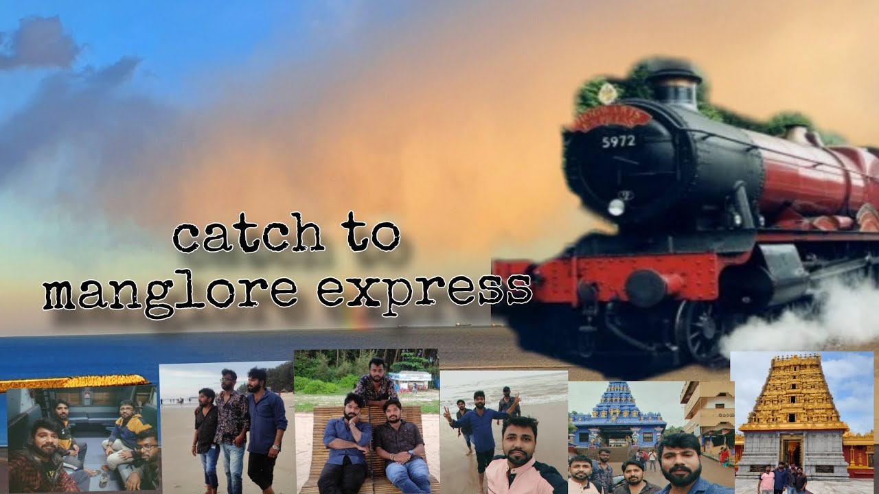 catch to manglore express | outstanding yogi |manglore trip| enjoying ...