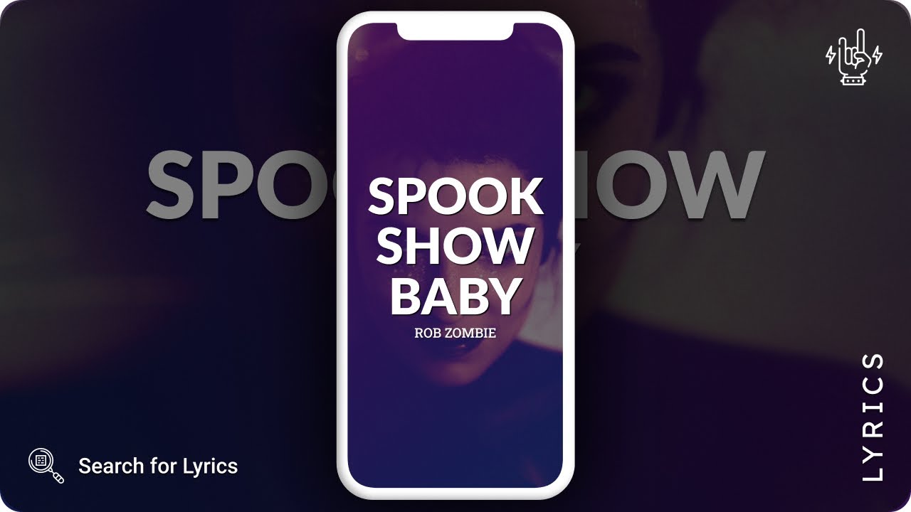Rob Zombie - Spookshow Baby (Lyrics for Mobile) - YouTube
