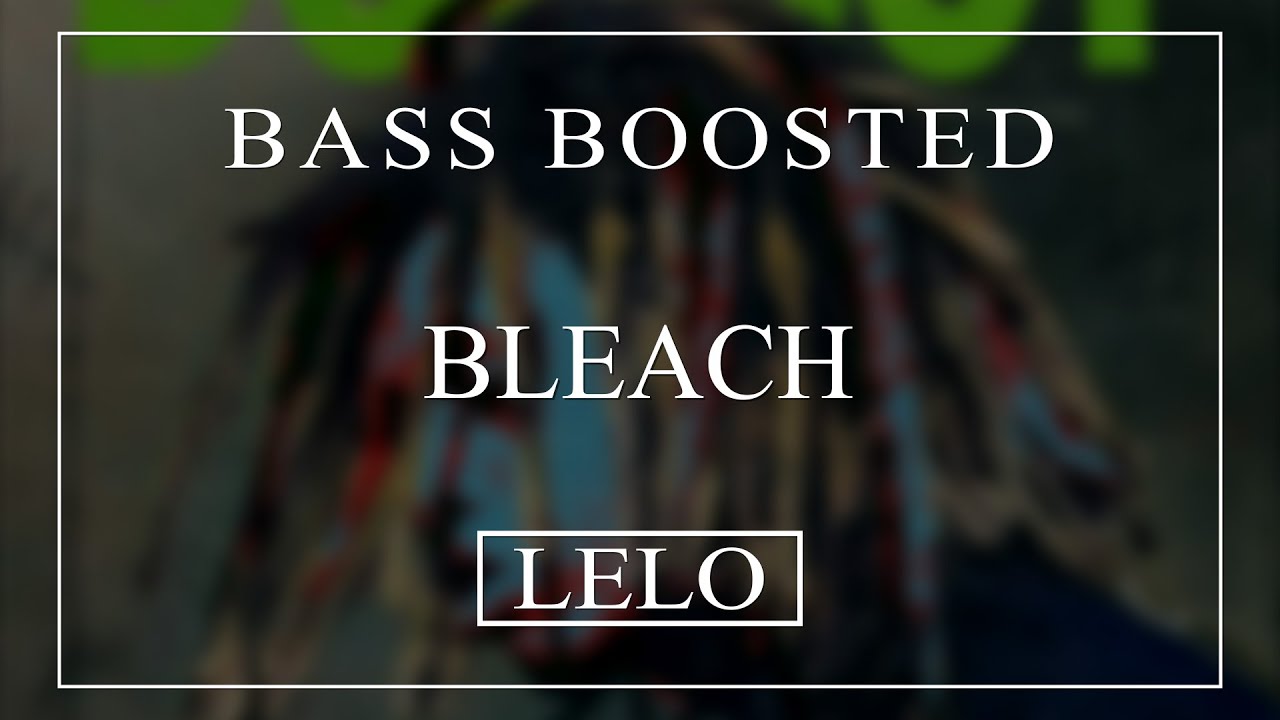 ZILLAKAMI X DENZEL CURRY - BLEACH (BASS BOOSTED) - YouTube