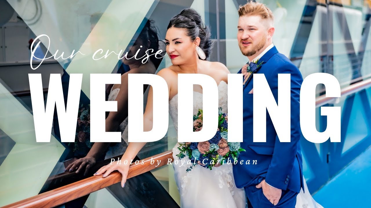 Robelen Wedding Photos by Royal Caribbean - YouTube