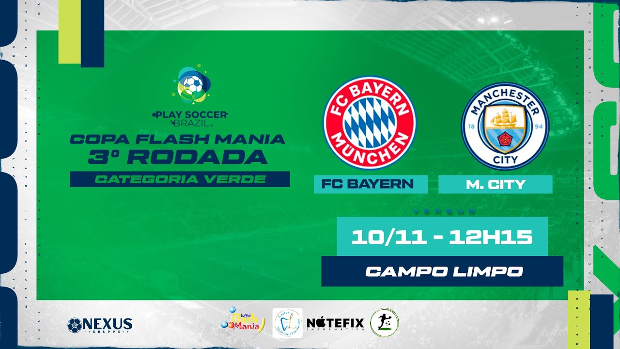COPA FLASH MANIA - PLAY SOCCER BRAZIL || Categoria VERDE ||🔥FC BAYERN X ...