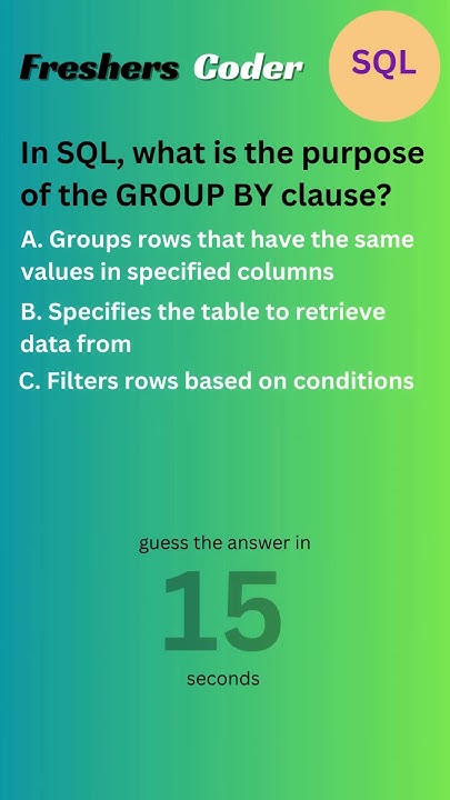 In SQL, what is the purpose of the GROUP BY clause | SQL Server Quiz - YouTube