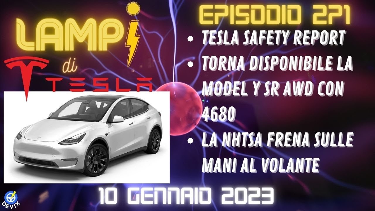Tesla Safety Report, torna la Model Y AWD con 4680, NHTSA e le mani al ...