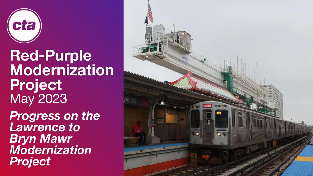 CTA 'L' - RPM Lawrence to Bryn Mawr Construction Progress (May 2023 ...
