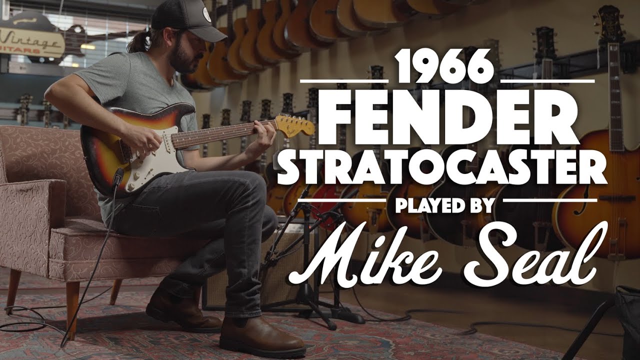 1966 Fender Stratocaster played by Mike Seal - YouTube