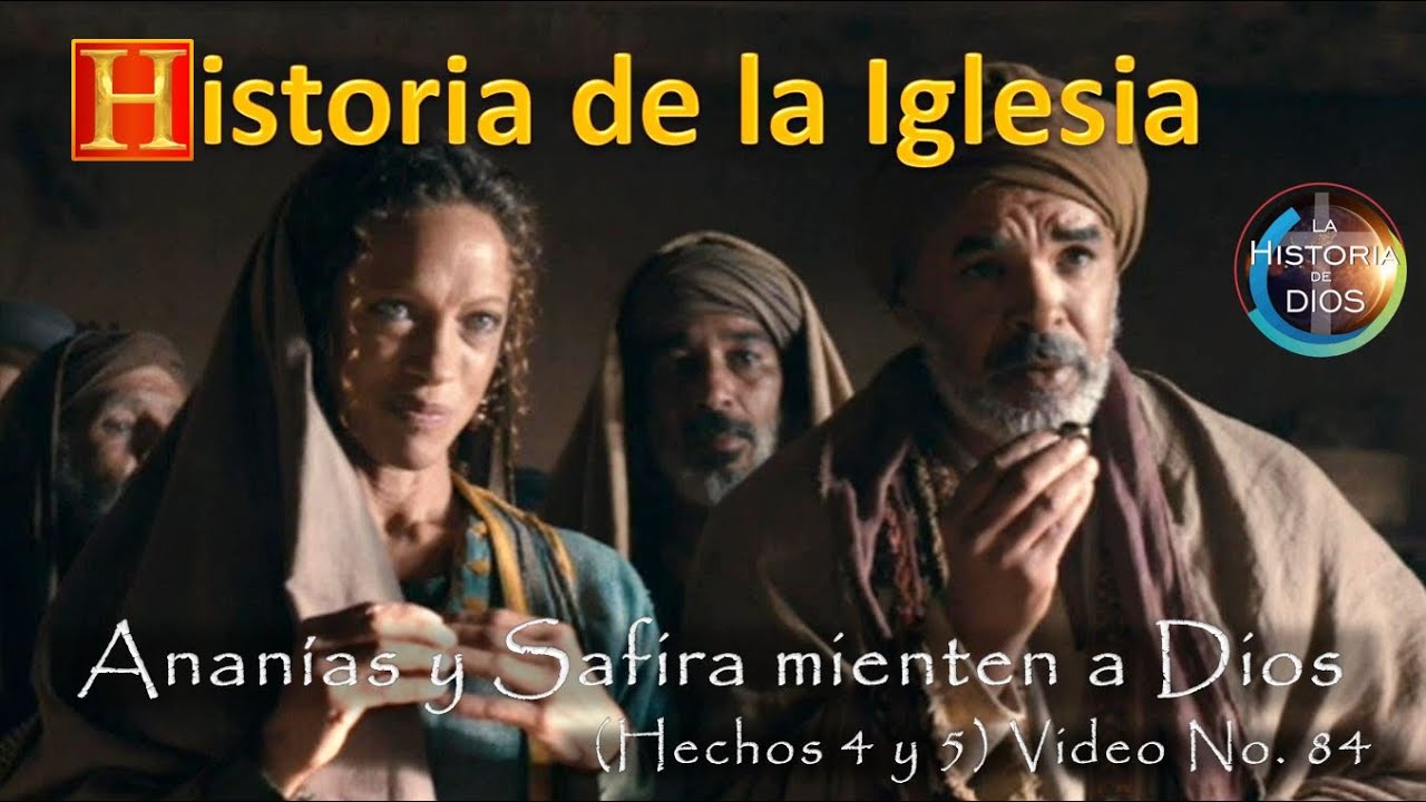 84. Historia de la Iglesia, Ananías y Safira mienten a Dios. - YouTube