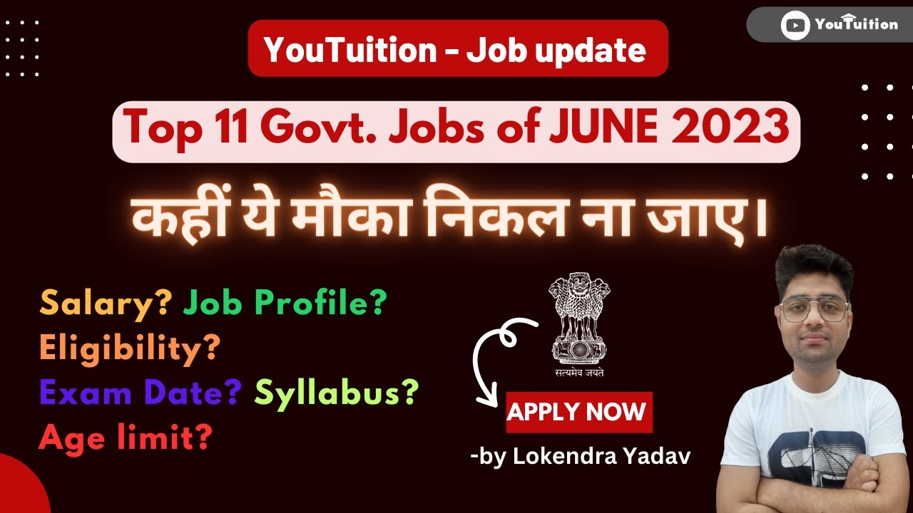 ⚠ Government Jobs Update ⚠ Top 11 Government Jobs of JUNE 2023 ...